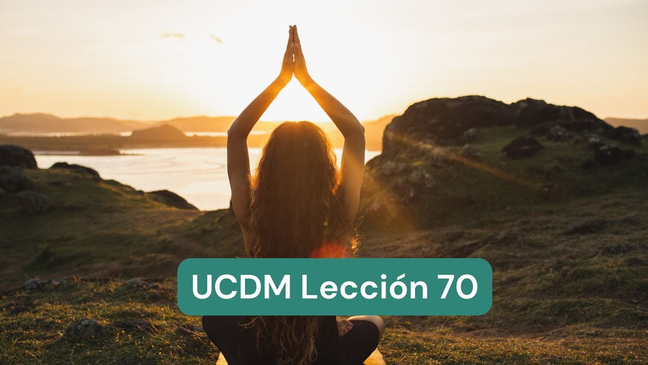UCDM Lección 70 Mi salvación procede de mí💖 - YouTube