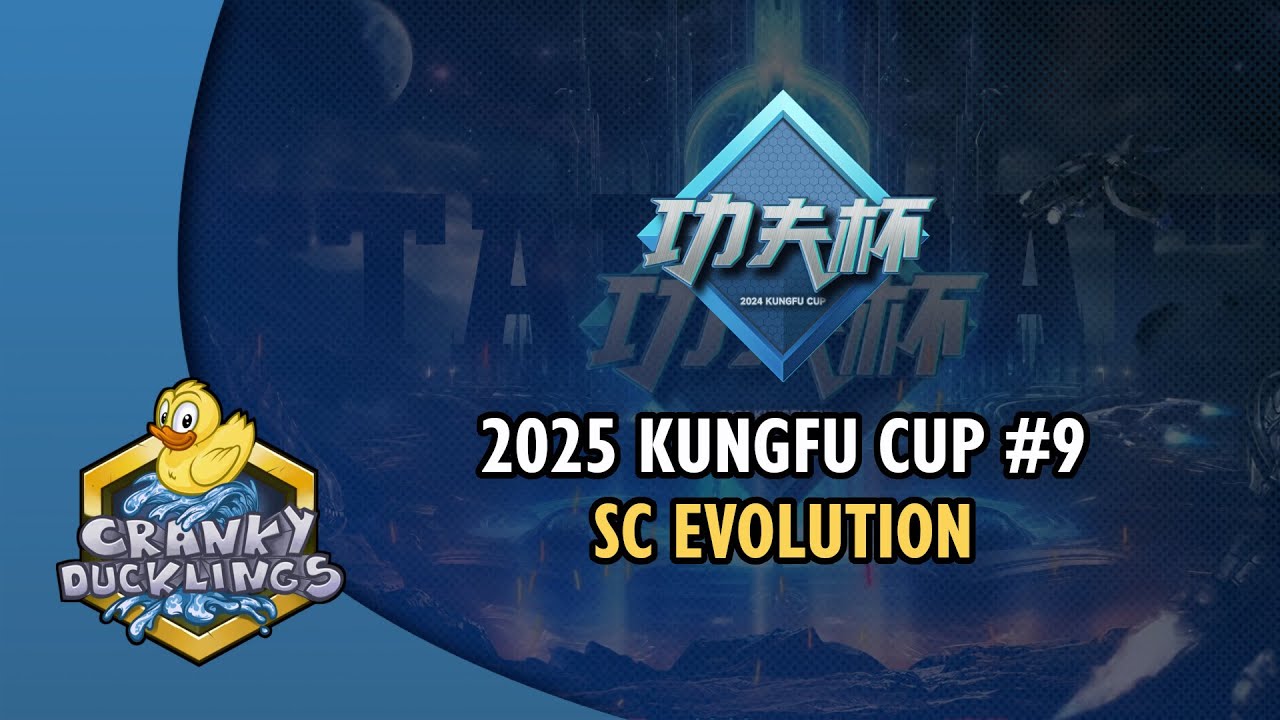2025 KungFu Cup #9: SC Evolution | Replay Cast ft Dark, ByuN, YoungYakov, Gerald, uThermal and ...