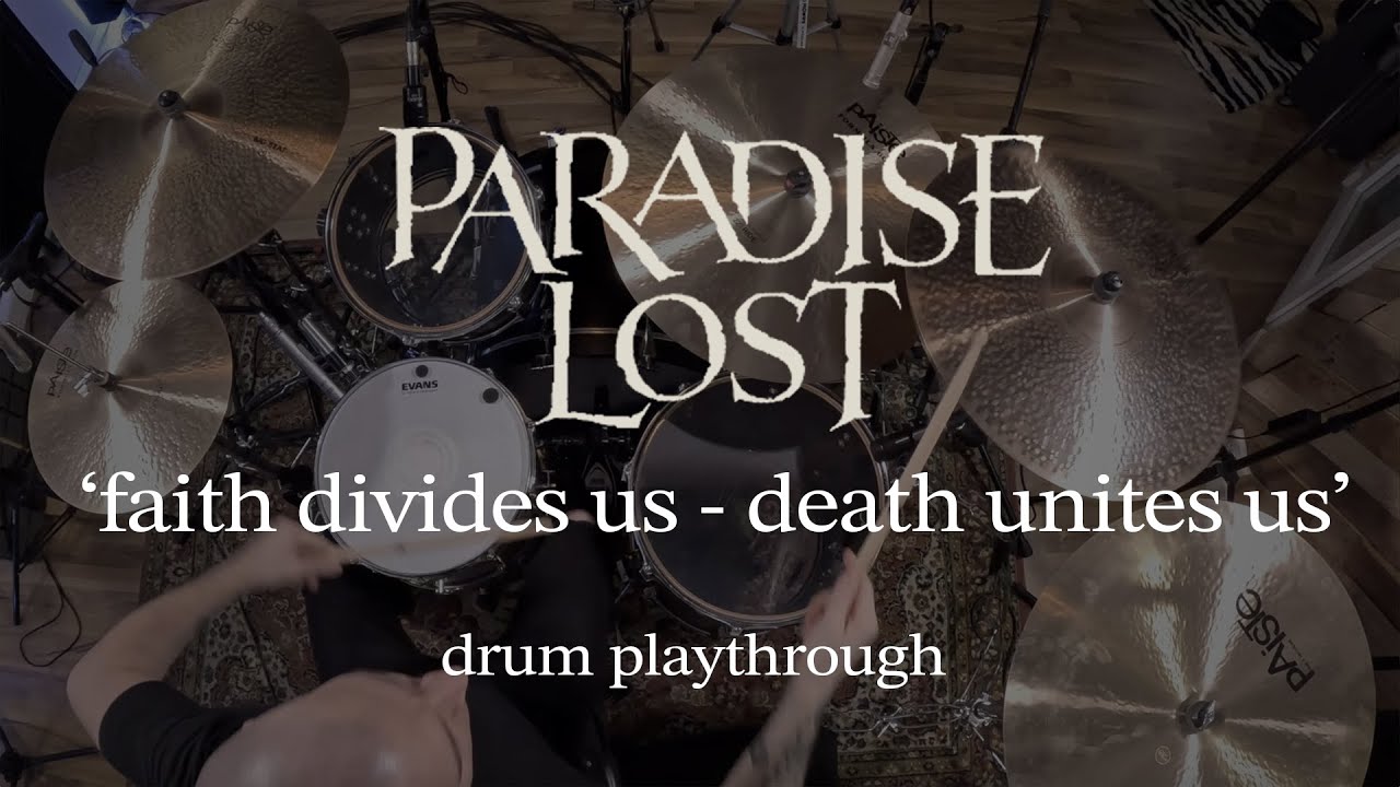 GUIDO ZIMA | PARADISE LOST 'Faith Divides Us - Death Unites Us' (drum ...