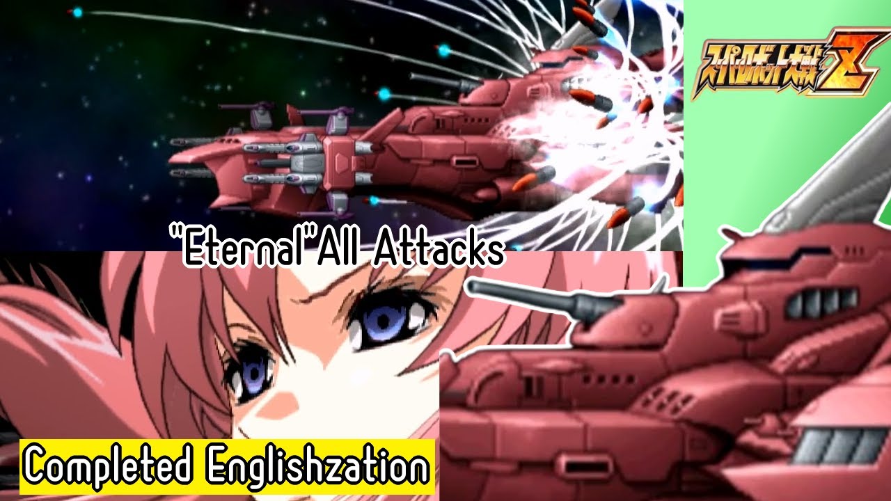 【SRW Z】"Eternal" All Attacks (English Translations) - YouTube