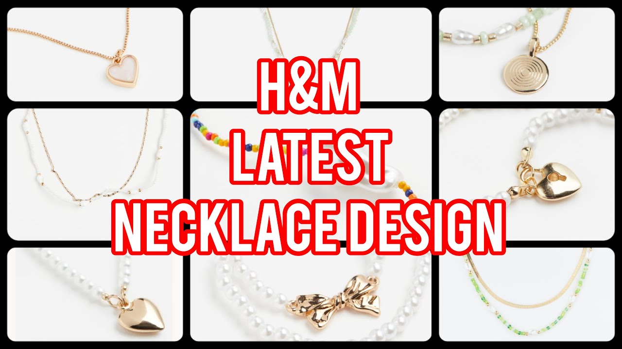 H&M LATEST NECKLACE DESIGN | H&M ACCESSORIES | H&M JEWELLERY | H&M ...
