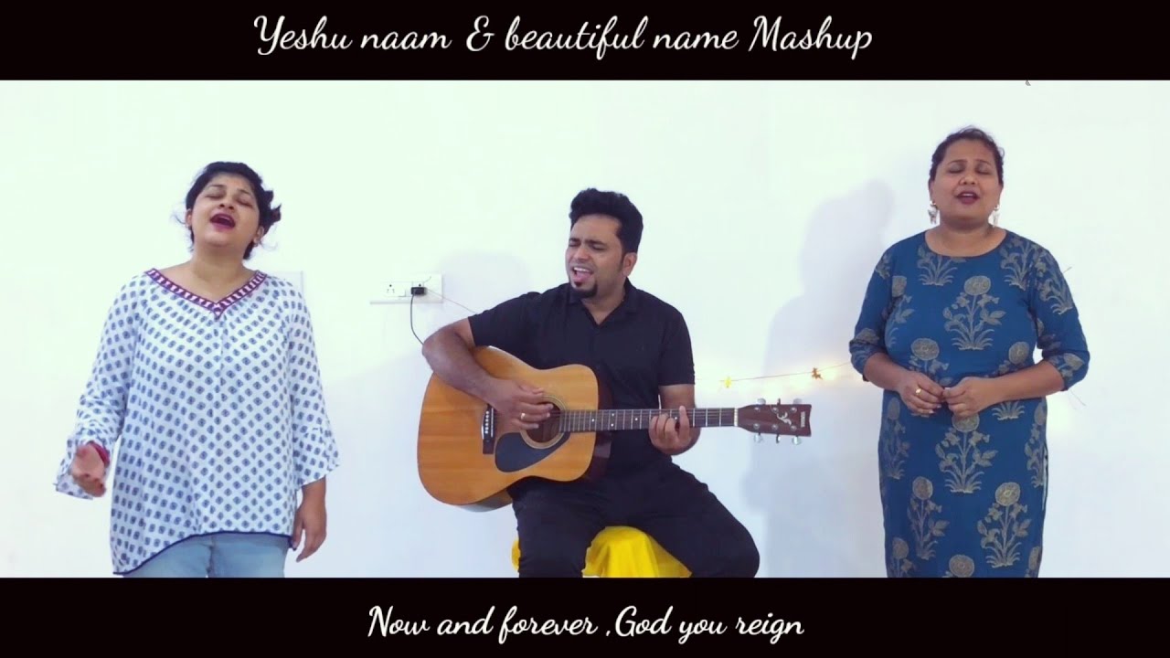 Yeshu Naam & beautiful name Mashup!
