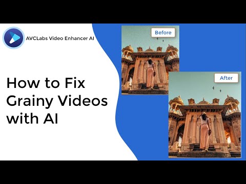How to Fix Noisy/Grainy Videos | Remove Grain with AVCLabs Video ...