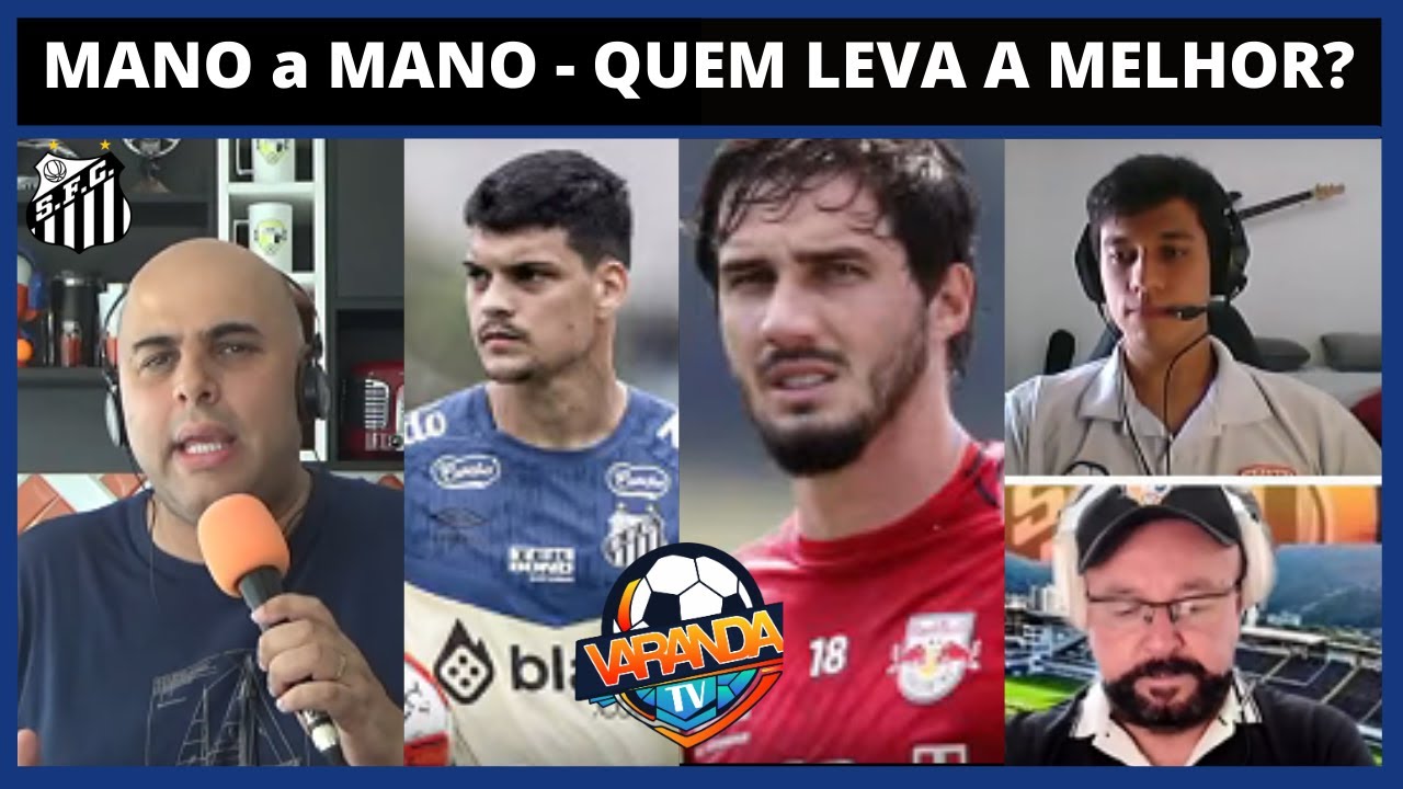 MANO a MANO - SANTOS X RB BRAGANTINO | QUEM LEVA A MELHOR? - YouTube