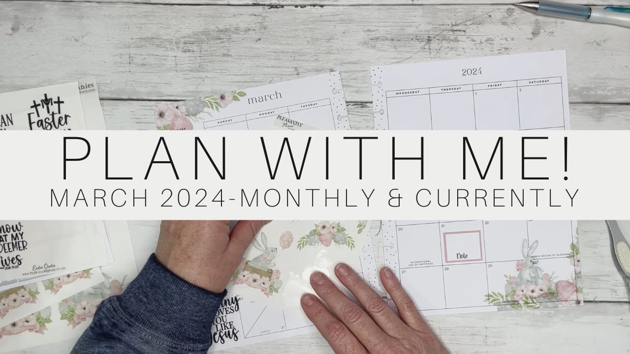 Plan With Me! | March 2024 Monthly & Currently Pages - YouTube