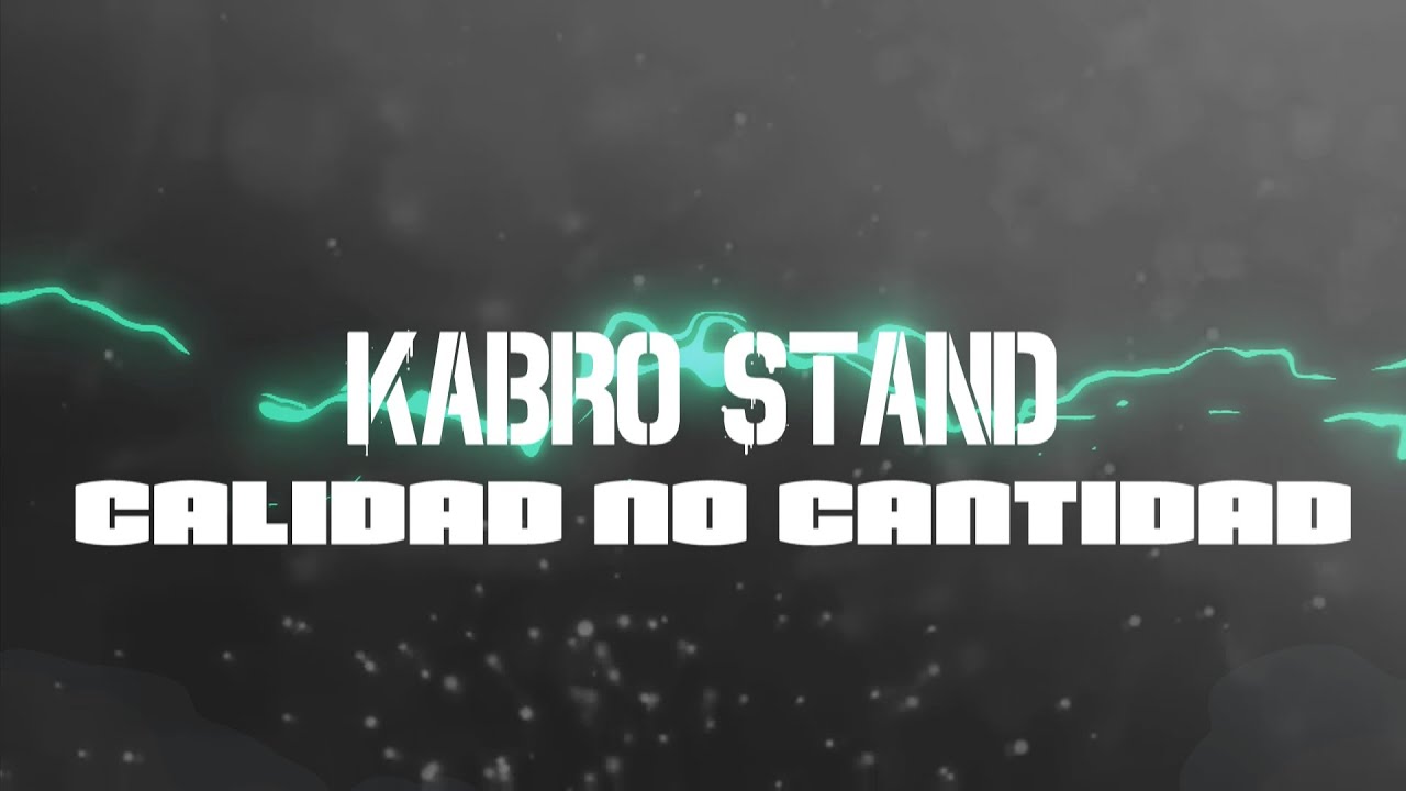 KABRO STAND - CALIDAD NO CANTIDAD ft DJ AZNER - YouTube