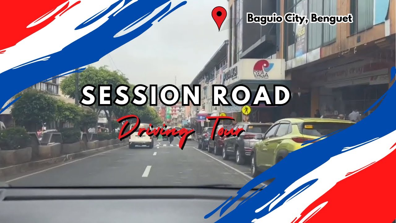 SESSION ROAD-Baguio City, Benguet Virtual Tour | WALKING TOUR PINAS ...