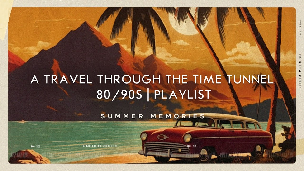 a travel through the time tunnel - 80/90s | playlist - YouTube