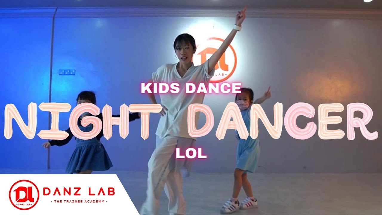 [DANZ LAB] KIDS DANCE | NIGHT DANCER - IMASE - YouTube