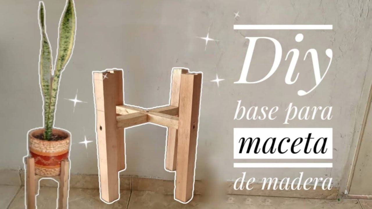 CÓMO HACER UN PORTA MACETAS EN MADERA || BASE PARA MACETAS FÁCIL Y ...