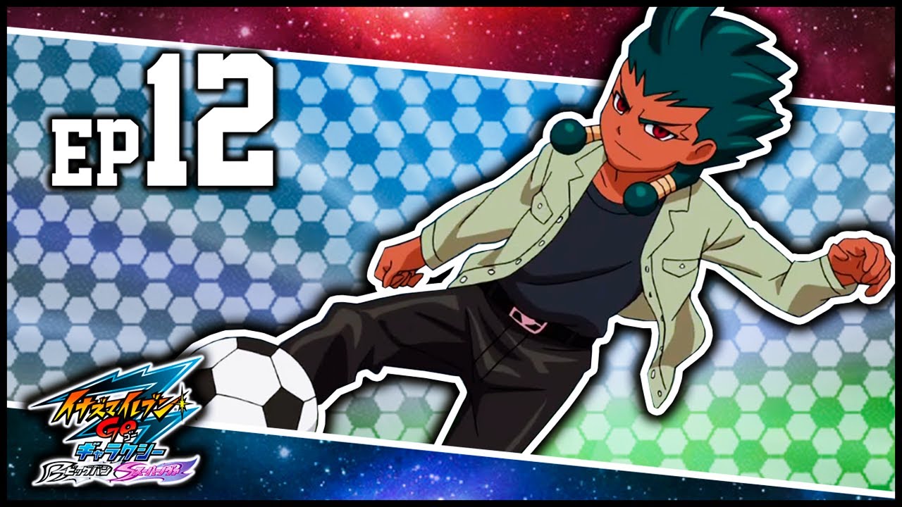 EL NACIMIENTO DEL EARTH ELEVEN - Inazuma Eleven GO: Galaxy Supernova ...