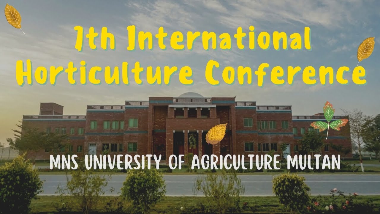 7th International Horticulture Conference MNSUAM - YouTube