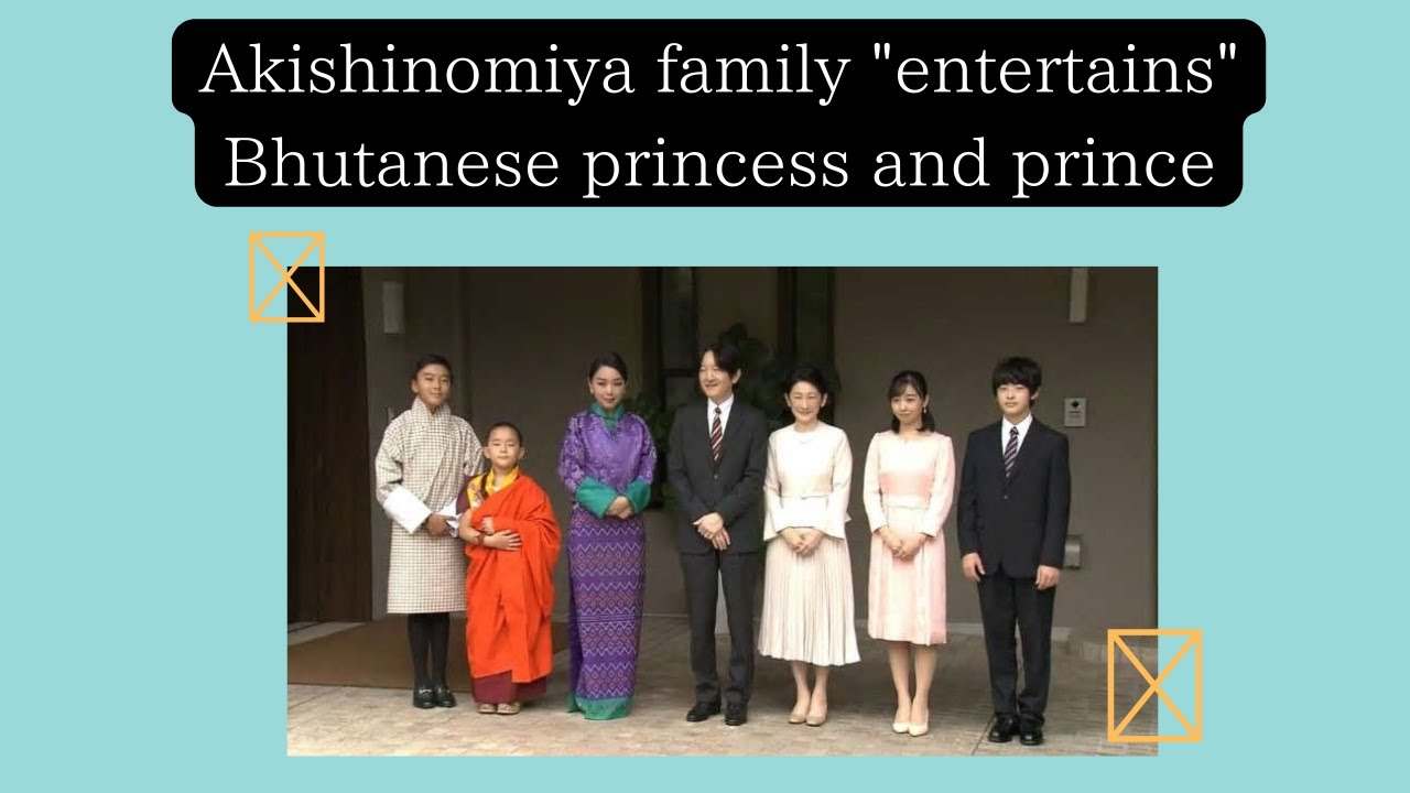 The Prince of Bhutan is 12 and 9 years old, and the Akishinomiya family ...