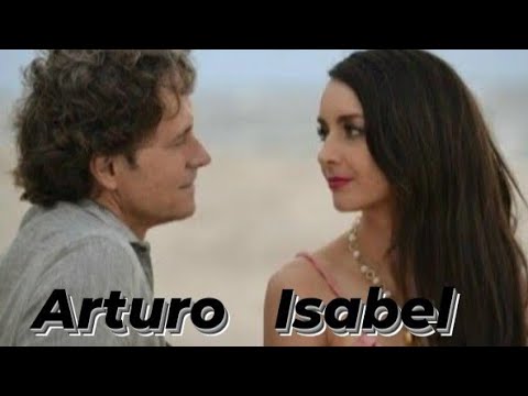 💖 Arturo & Isabel 💞             Para sempre meu amor