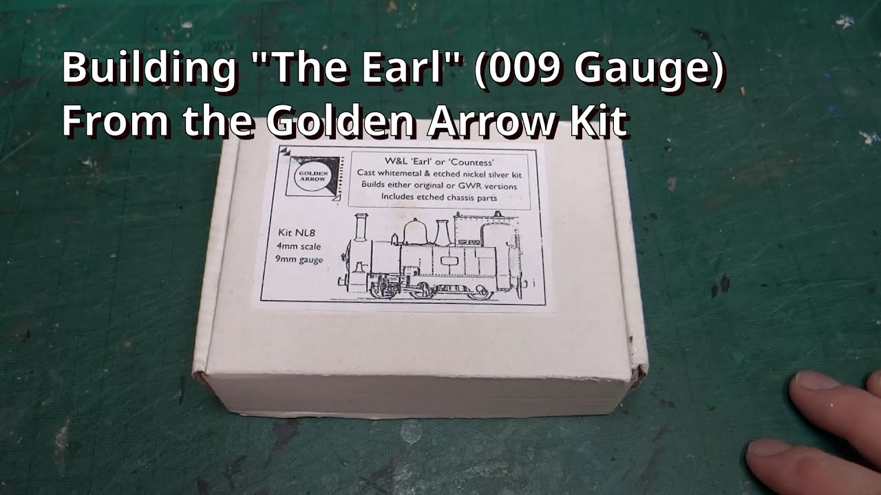 Building "The Earl" (OO9 Gauge) from the Golden Arrow Kit: Collecting ...