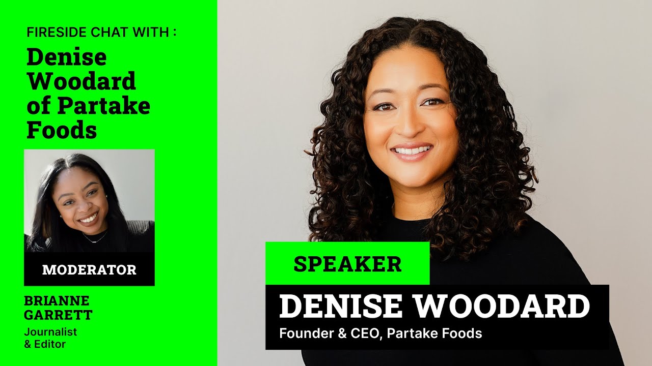 Fireside Chat with Denise Woodard, Founder of Partake Foods | Culinary ...