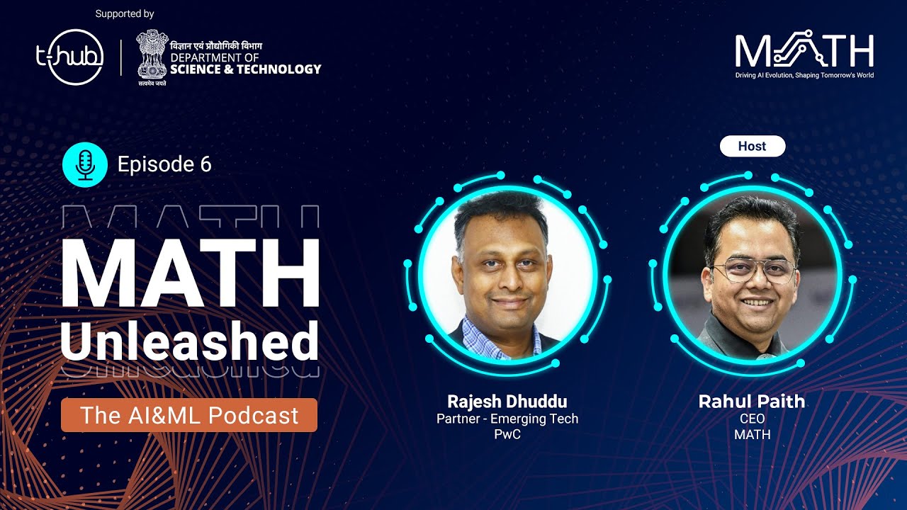 Podcast With Rajesh Dhuddu, Partner - Emerging Tech, PWC and Rahul Paith | MATH Unleashed - YouTube