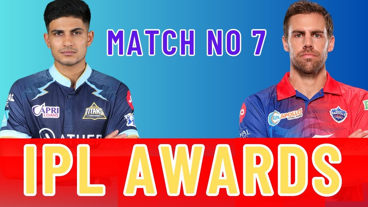 IPL awards 2023 || Match No 7| DC VS GT ||axar,tewatiya,Rashid and ...
