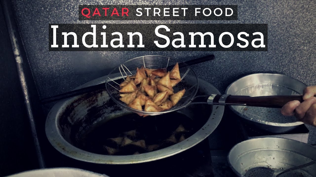 Tasty Indian Samosa in Al Mansoura | Qatar Street Food | How To Make ...