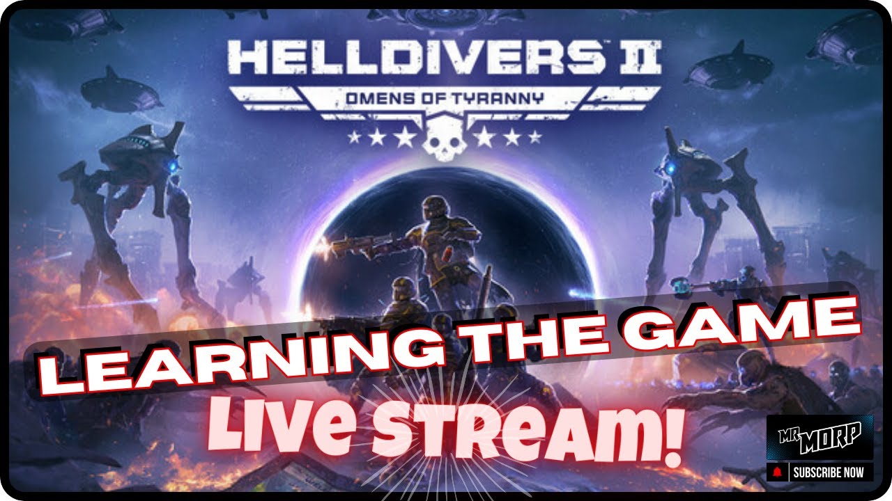 MrMorp the Noob Playing HELLDIVERS 2 Omens of Tyranny! - YouTube