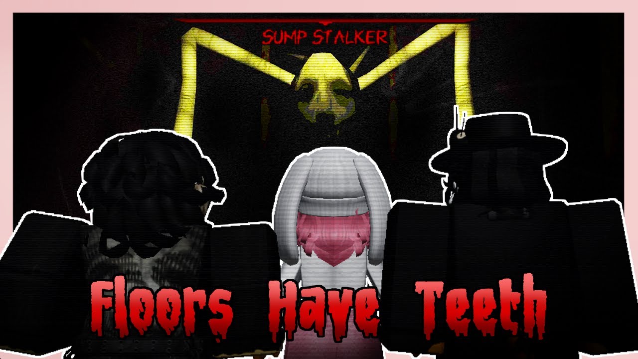 THIS GAME IS ACTUALLY INSANE - FLOORS HAVE TEETH - YouTube