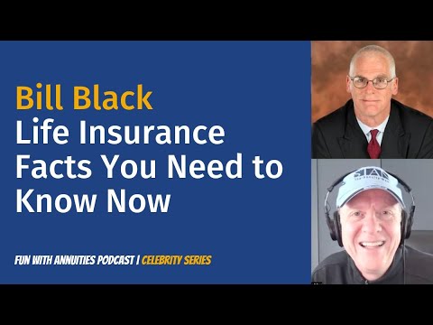 Bill Black: Life Insurance Facts You Need to Know Now - YouTube