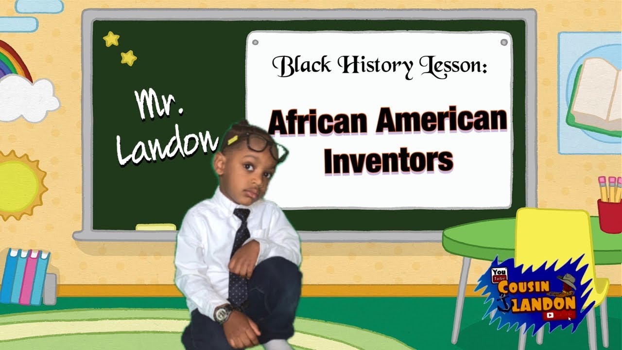 Black History Lesson: African American Inventors - YouTube