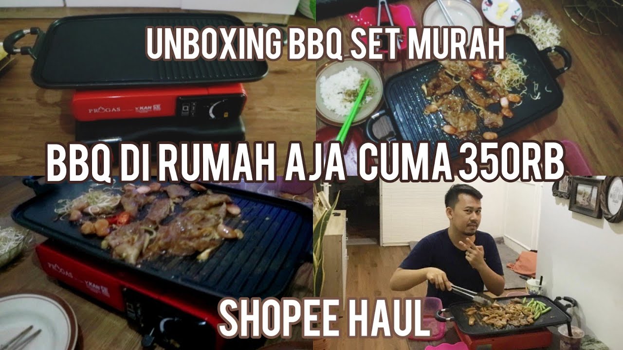 UNBOXING BBQ SET MURAH | SHOPEE HAUL | BBQ DI RUMAH - YouTube