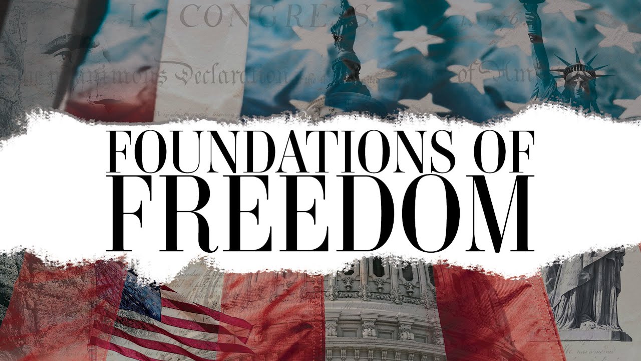 Foundations of Freedom - YouTube