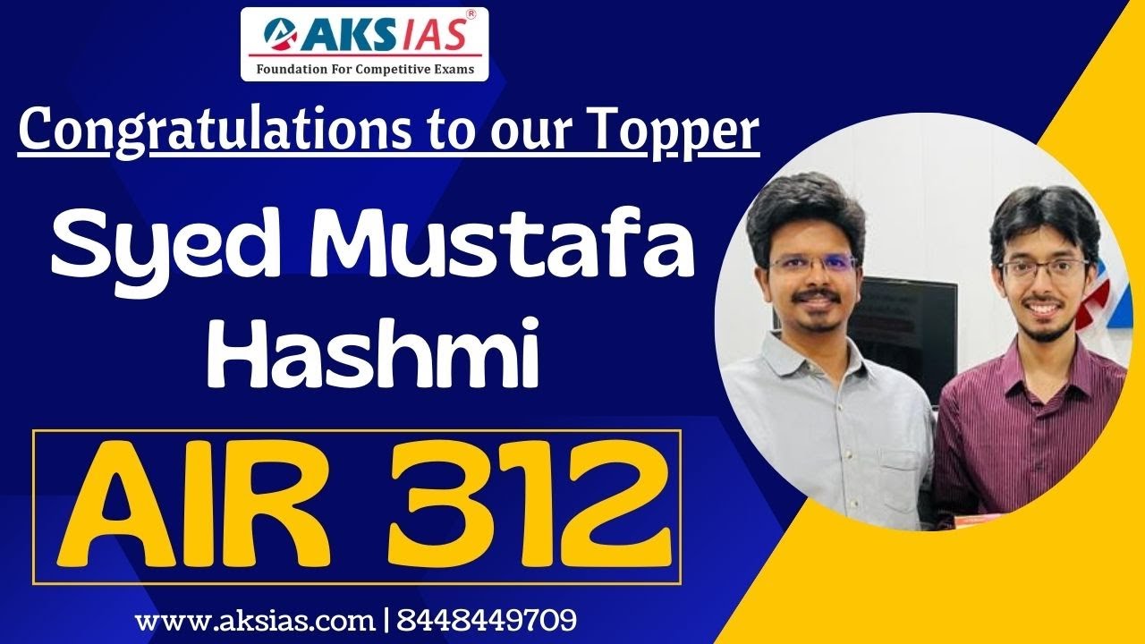 UPSC 2023 Topper | Syed Mustafa Hashmi (AIR-312) - Telangana |UPSC ...