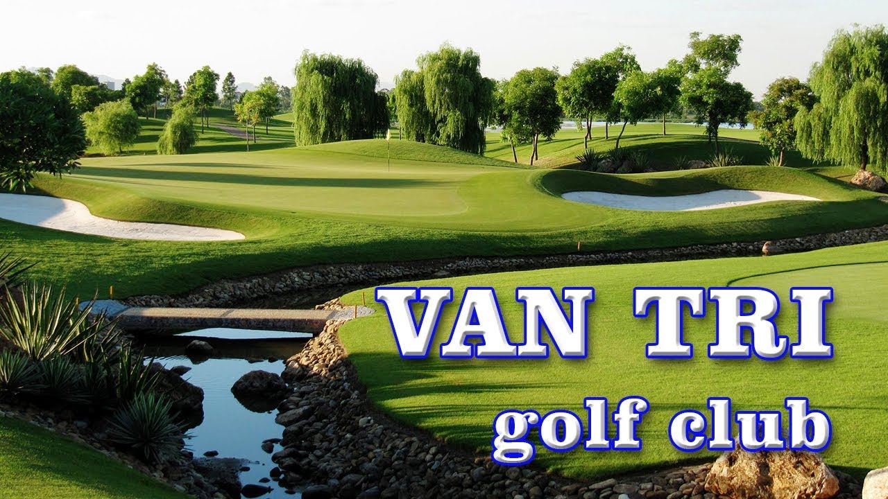 Van Tri Golf Club Best Golf Courses in Hanoi Golf Tours Van Tri Golf ...