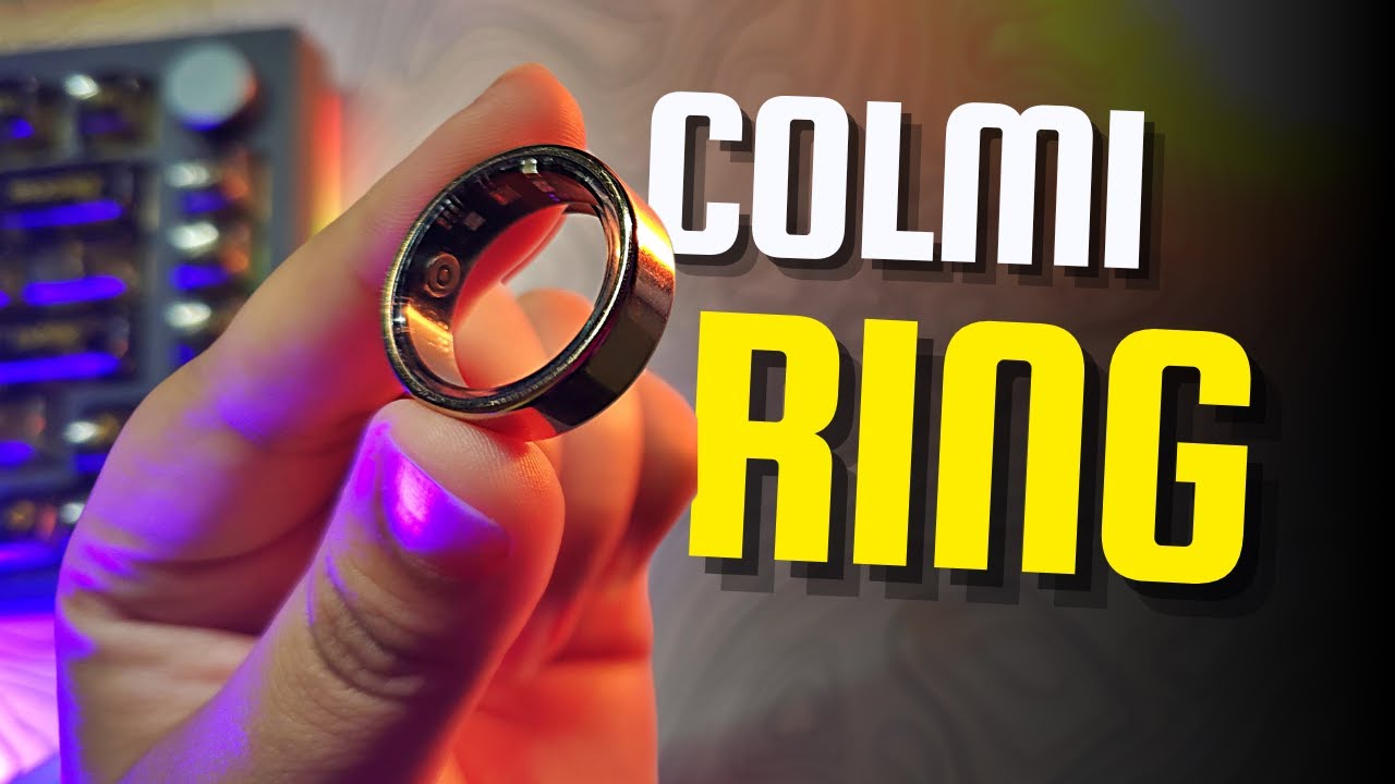 Colmi Ring: Esse ANEL INTELIGENTE pode SUBSTITUIR SMARTBANDS e ...