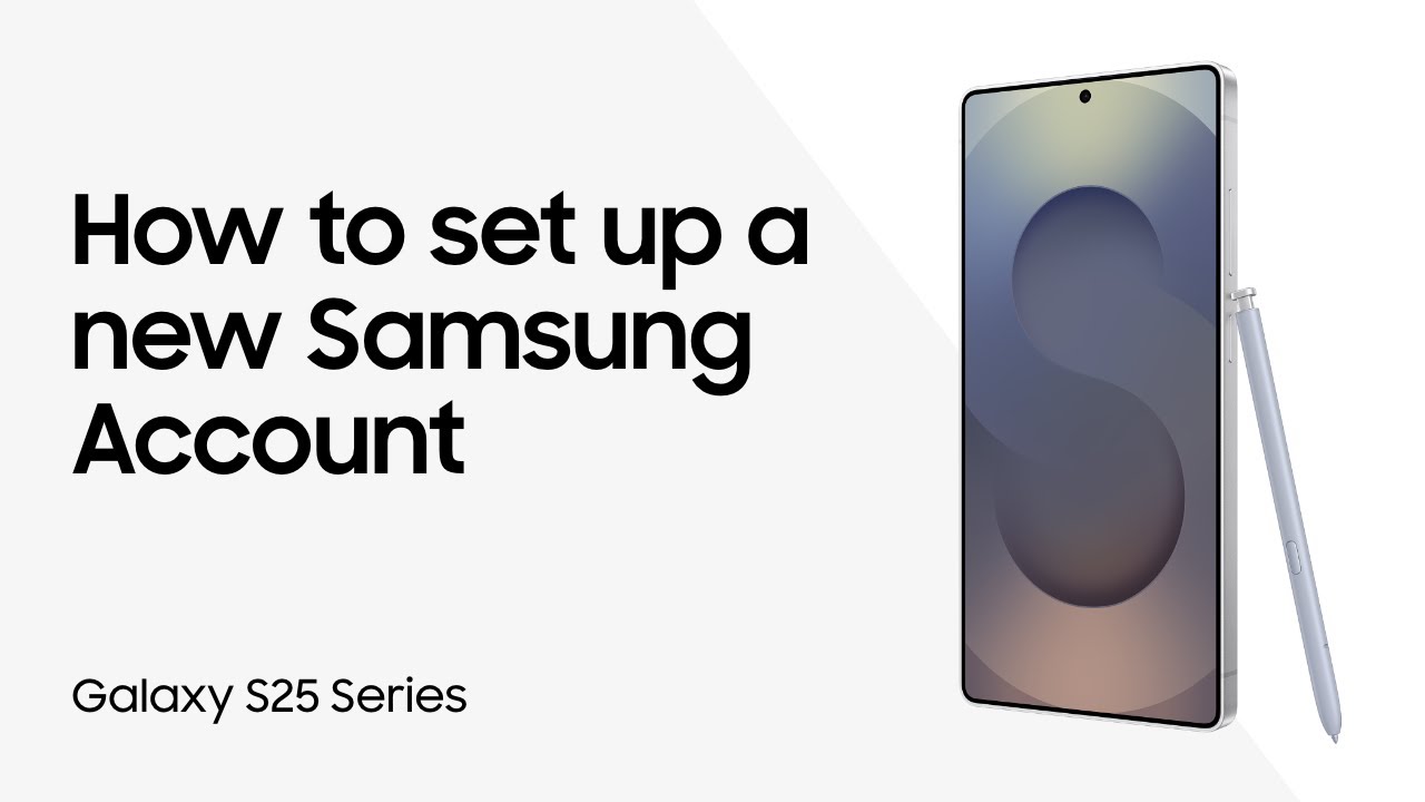 Set up your new Samsung account | Samsung US - YouTube