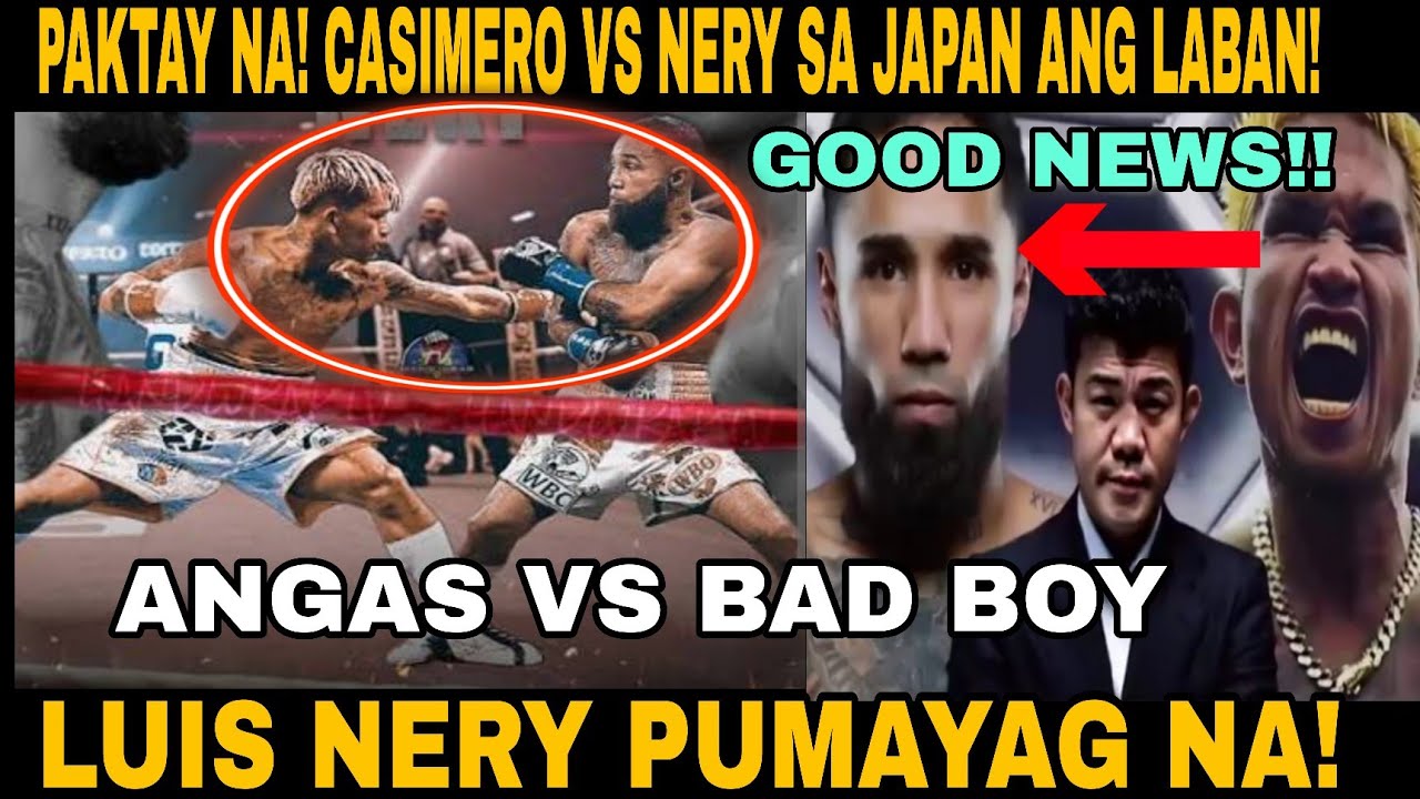 CASIMERO VS NERY SA 🇯🇵JAPAN ANG LABAN😲! LUIS NERY PUMAYAG NA! ANGAS VS ...
