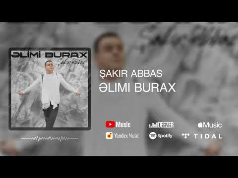 Şakir Abbas — Əlimi Burax (Rəsmi Audio)