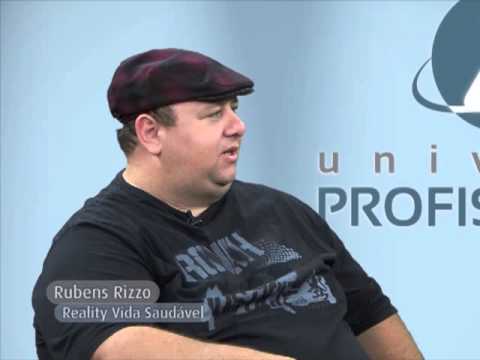Universo Profissional com Rubens Rizzo do Reality Vida Saudavel 21-02 ...
