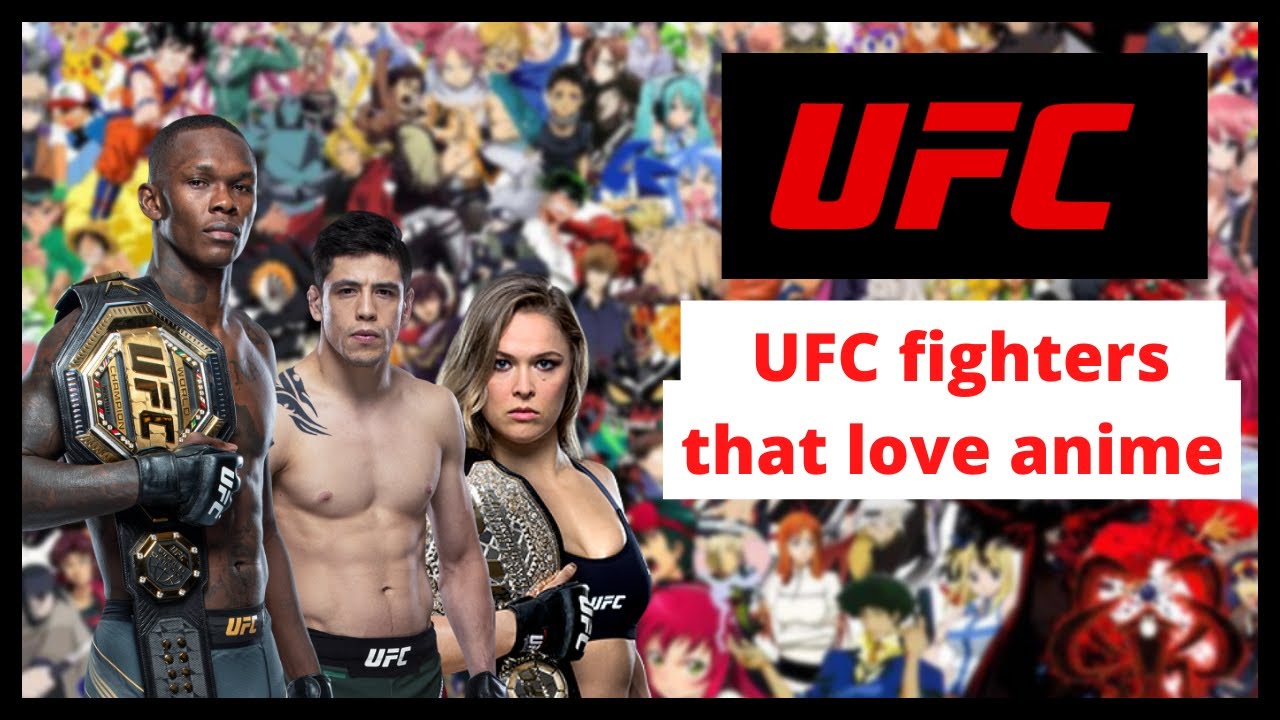 6 UFC FIGHTERS THAT LOVE ANIME - YouTube