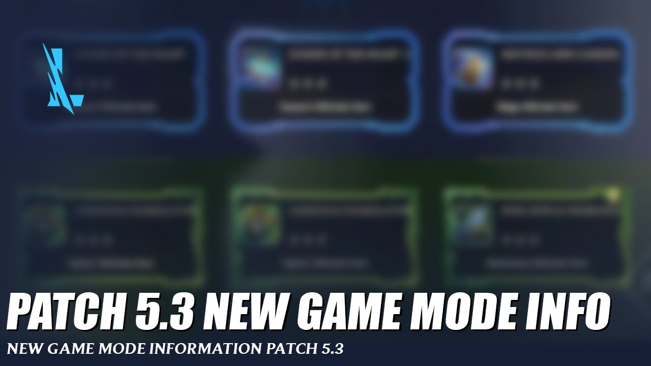 Patch 5.3 New Game Mode and Information - Wild Rift - YouTube