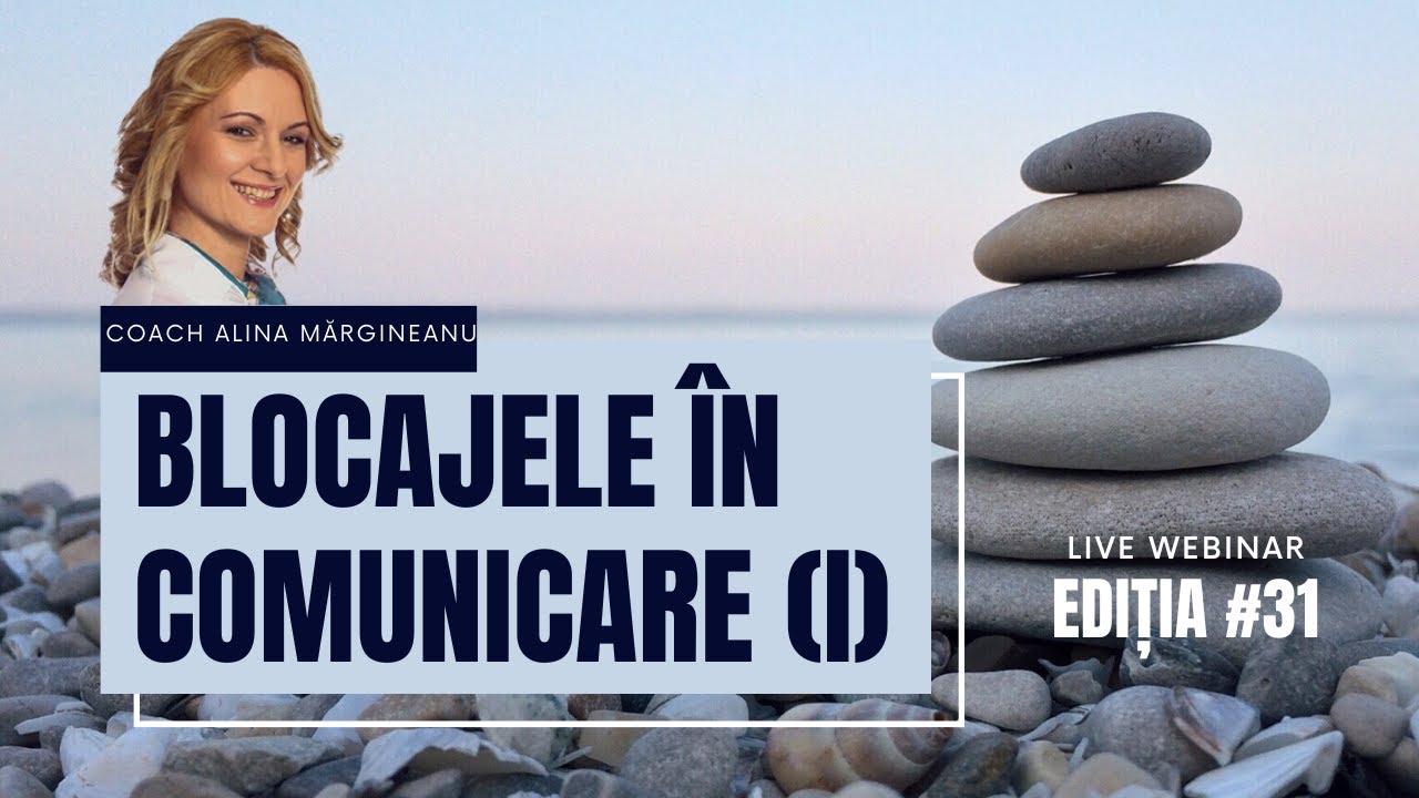 Blocaje în Comunicare (I) ) - Webinar Live Joy4Success #31 - YouTube