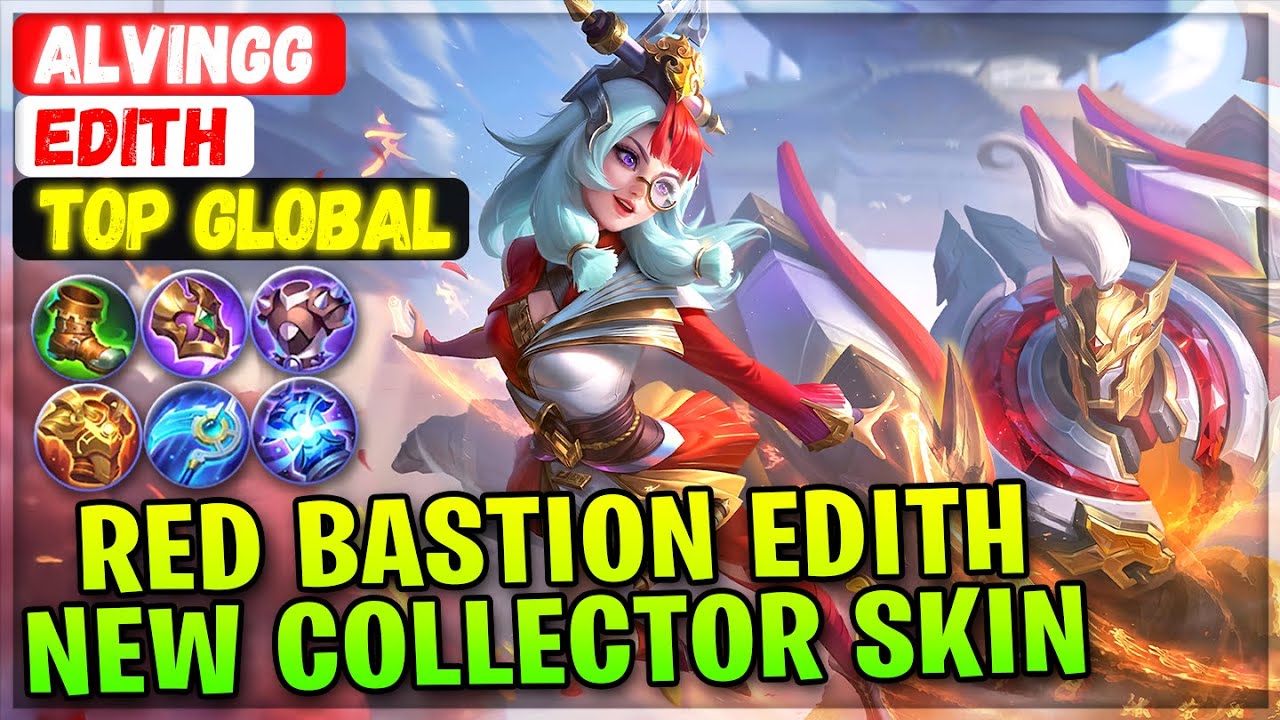 Red Bastion Edith, New Collector Skin Gameplay [ Top Global Edith ...