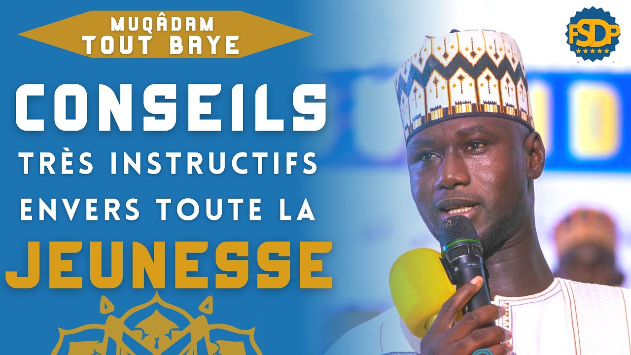 BAYE NIASS-Conseils à la jeunesse avec TOUT BAYE SBN - YouTube