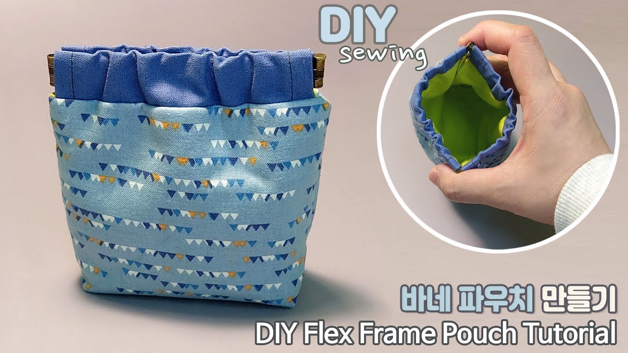 DIY 바네 파우치 만들기/스냅 파우치/ flex frame pouch tutorial/ Snap pouch/ flex ...