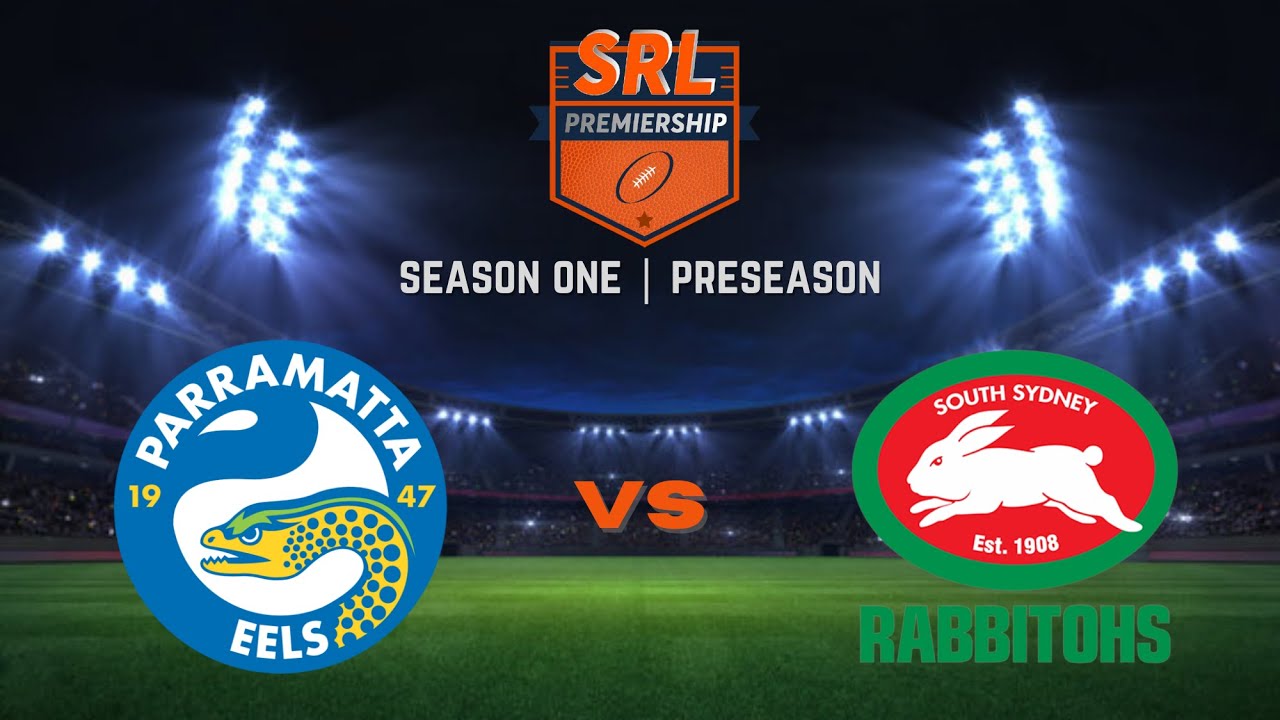 Eels v Rabbitohs | Preseason, Season 1 | SRL - YouTube