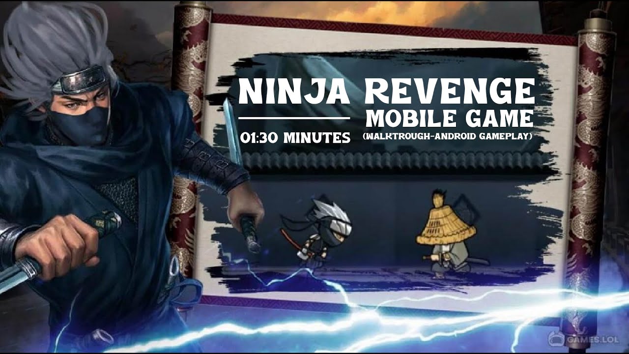 Ninja Revenge—Mobile game;(Walktrough 01:30 Minutes–Android Gameplay ...