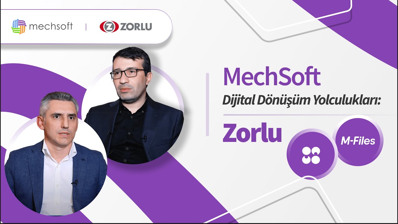 MechSoft Dijital Dönüşüm Yolculuklar - Zorlu Holding - YouTube