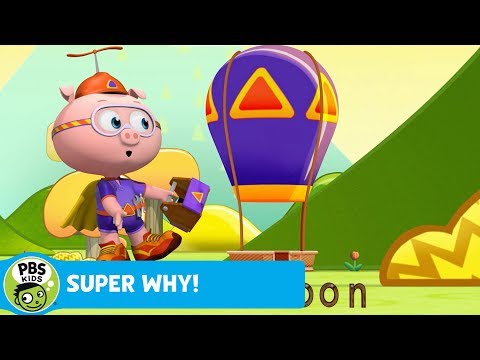 SUPER WHY! | Alpha Pig Builds a Hot Air Balloon | PBS KIDS | Glasp