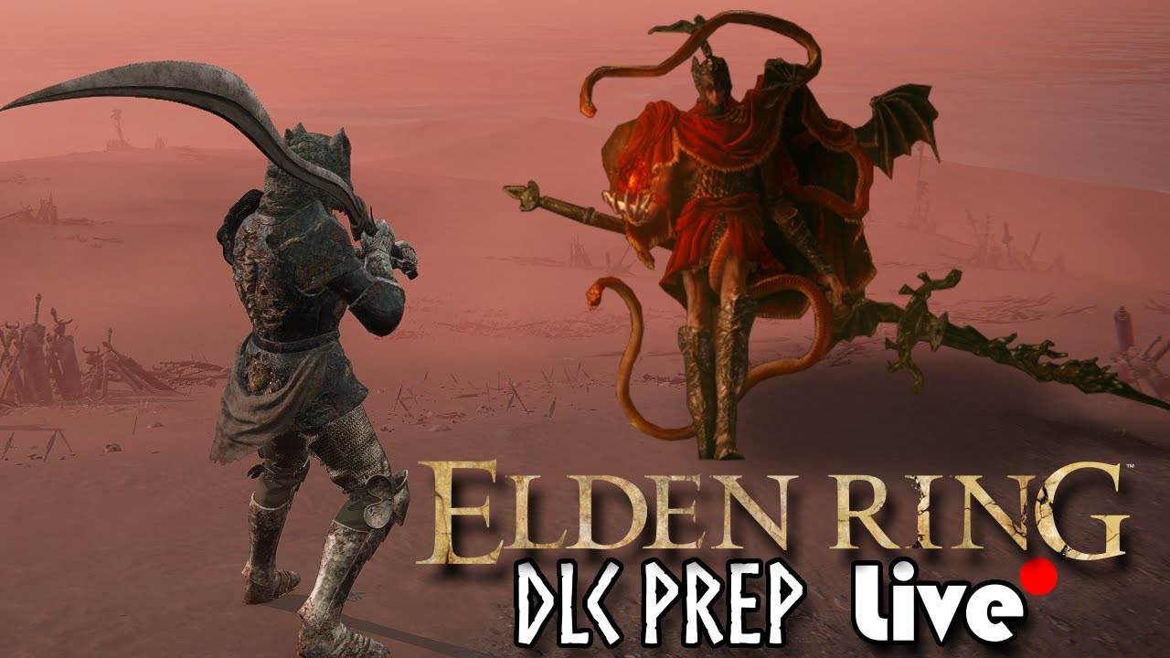 We About to Mess Up Messmer | Elden Ring DLC Prep Livestream - YouTube