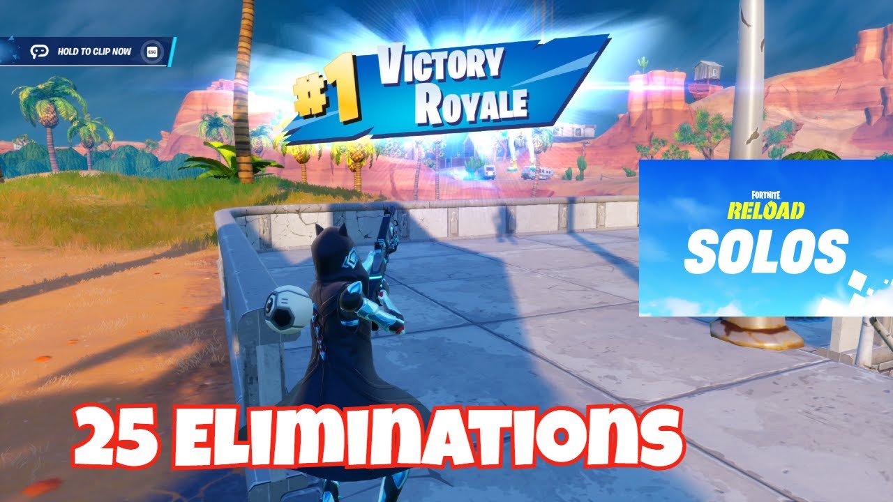 25 Elimination in *NEW* Fortnite Reload Solos - YouTube