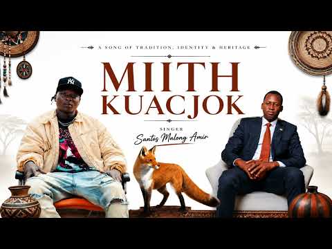 Miith Kuacjok by Santos Malong Amiir New Song _ South Sudan Music 2026