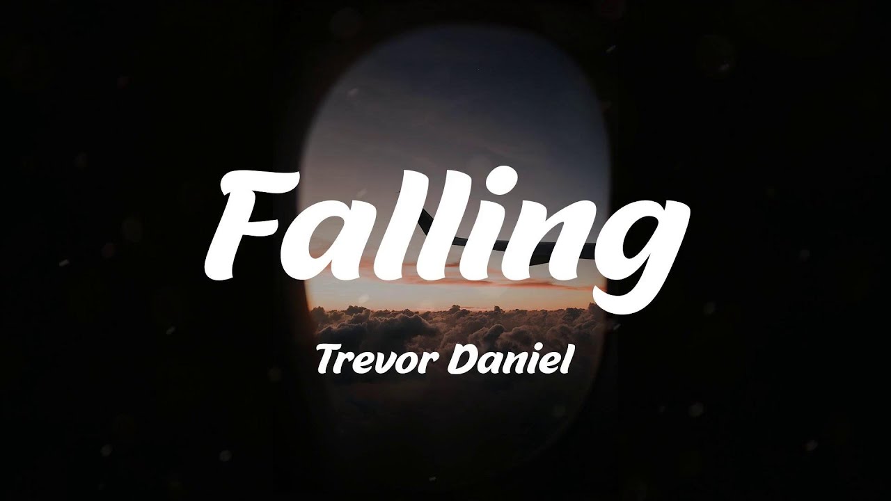 Trevor Daniel - Falling (Lyric Video) - YouTube